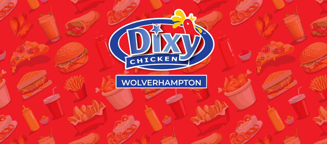 Dixy chicken market street Takeaway Menu in Wolverhampton | Order Food ...